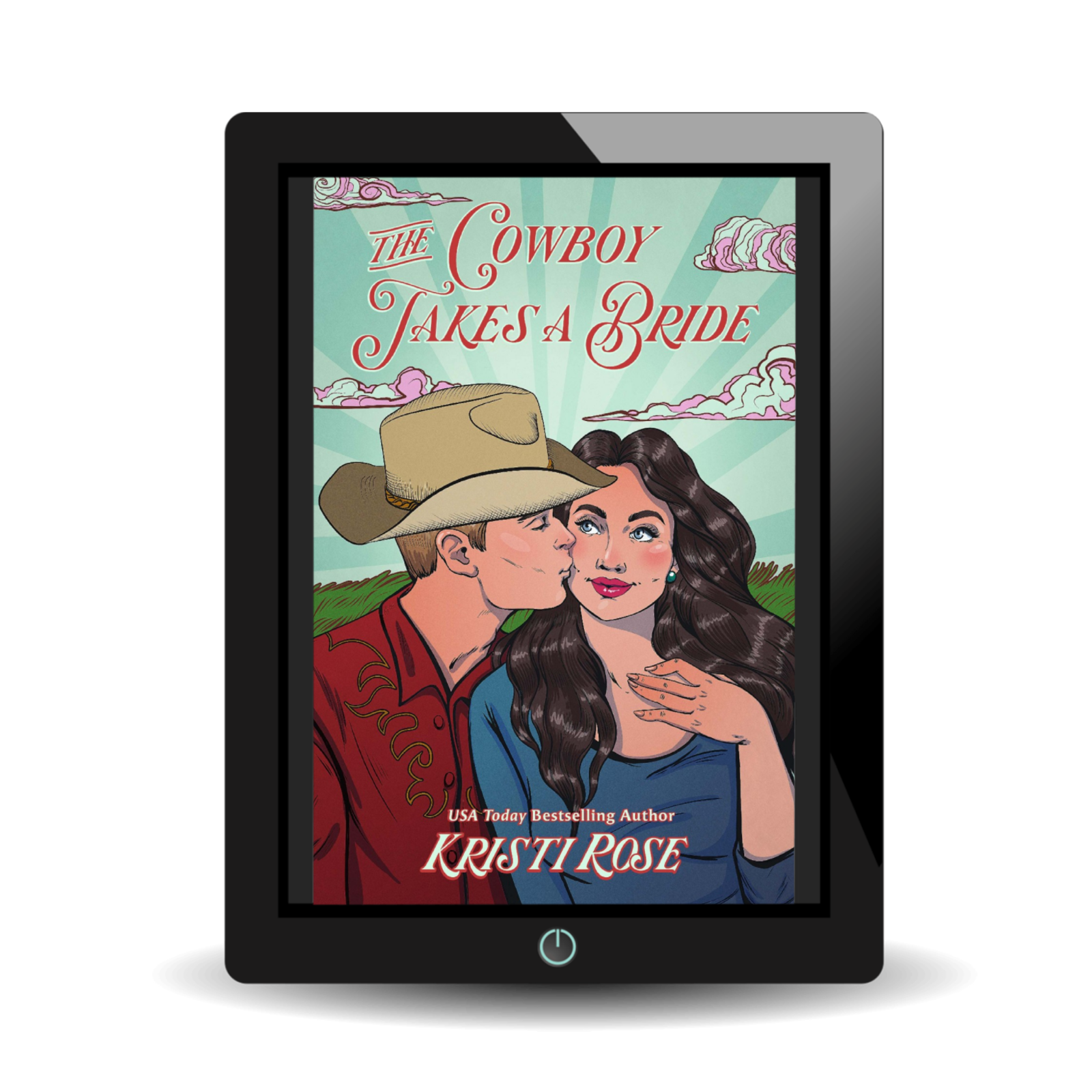 The Cowboy Takes A Bride EBOOK – Kristi Rose Books